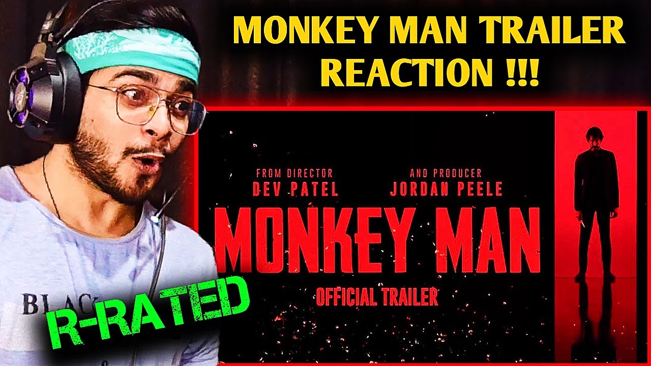 Monkey Man Trailer REACTION!!! 🔥🔥🔥 - YouTube
