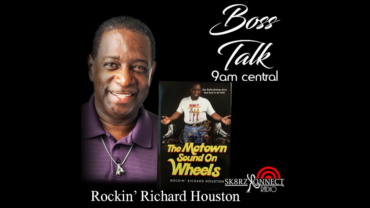Boss Talk With Rockin' Richard Houston - YouTube
