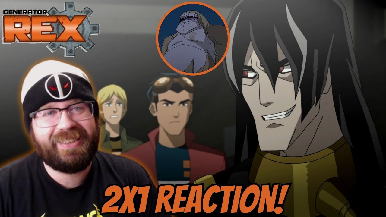 Generator Rex 2x1 "Rampage" REACTION!!! - YouTube