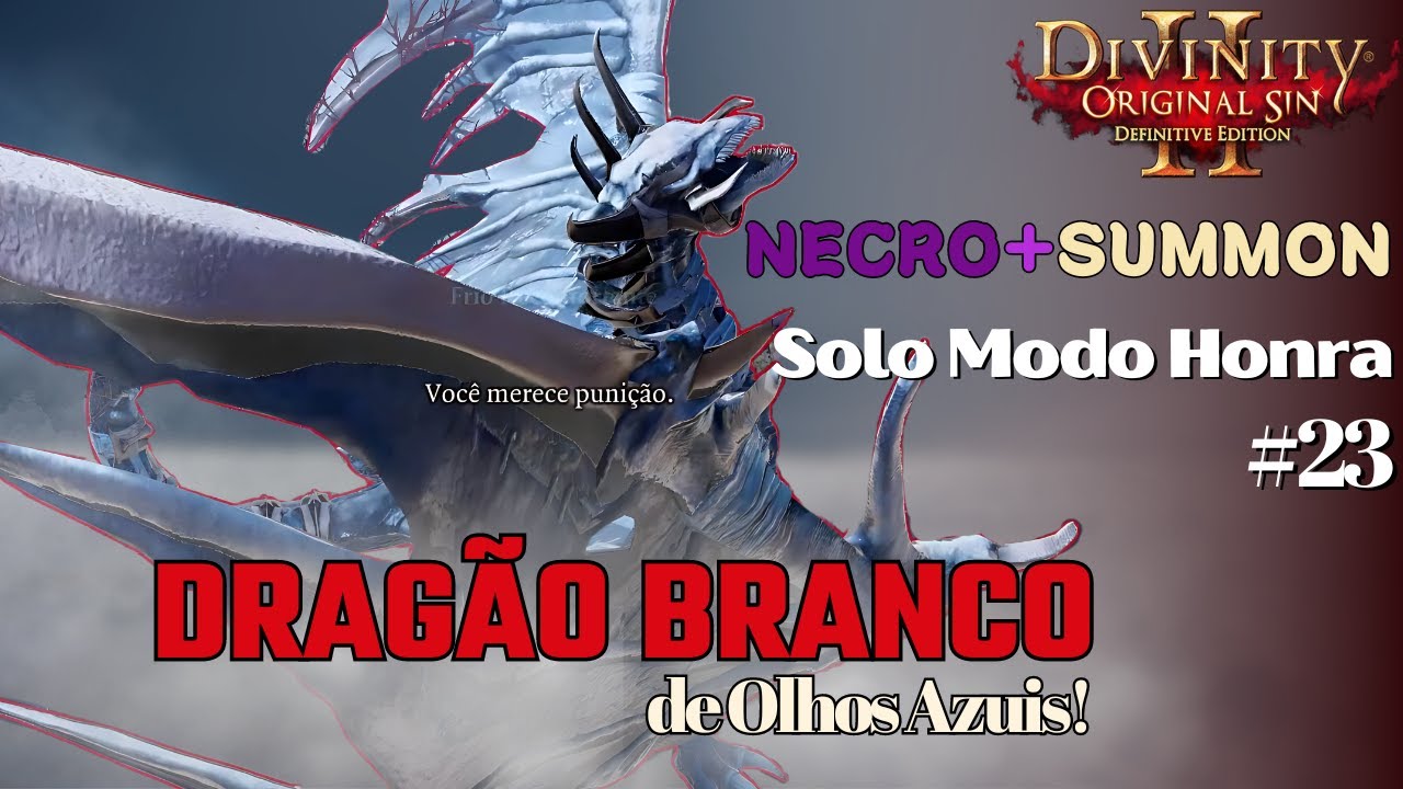 Divinity Original Sin 2 - Solo Necro/Summon |Modo Honra| #23: SLANE, o ...