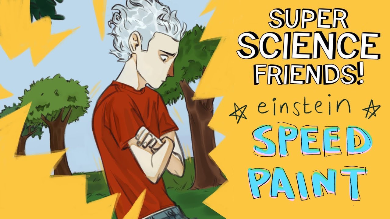 Super Science Friends (Einstein) Speedpaint - YouTube