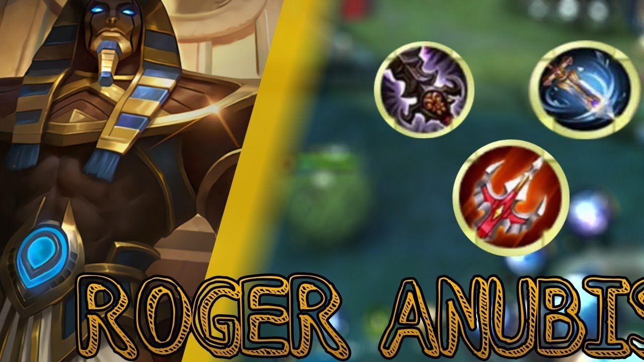 Immortal Roger Anubis Gameplay | Mobile Legends Bang Bang - YouTube