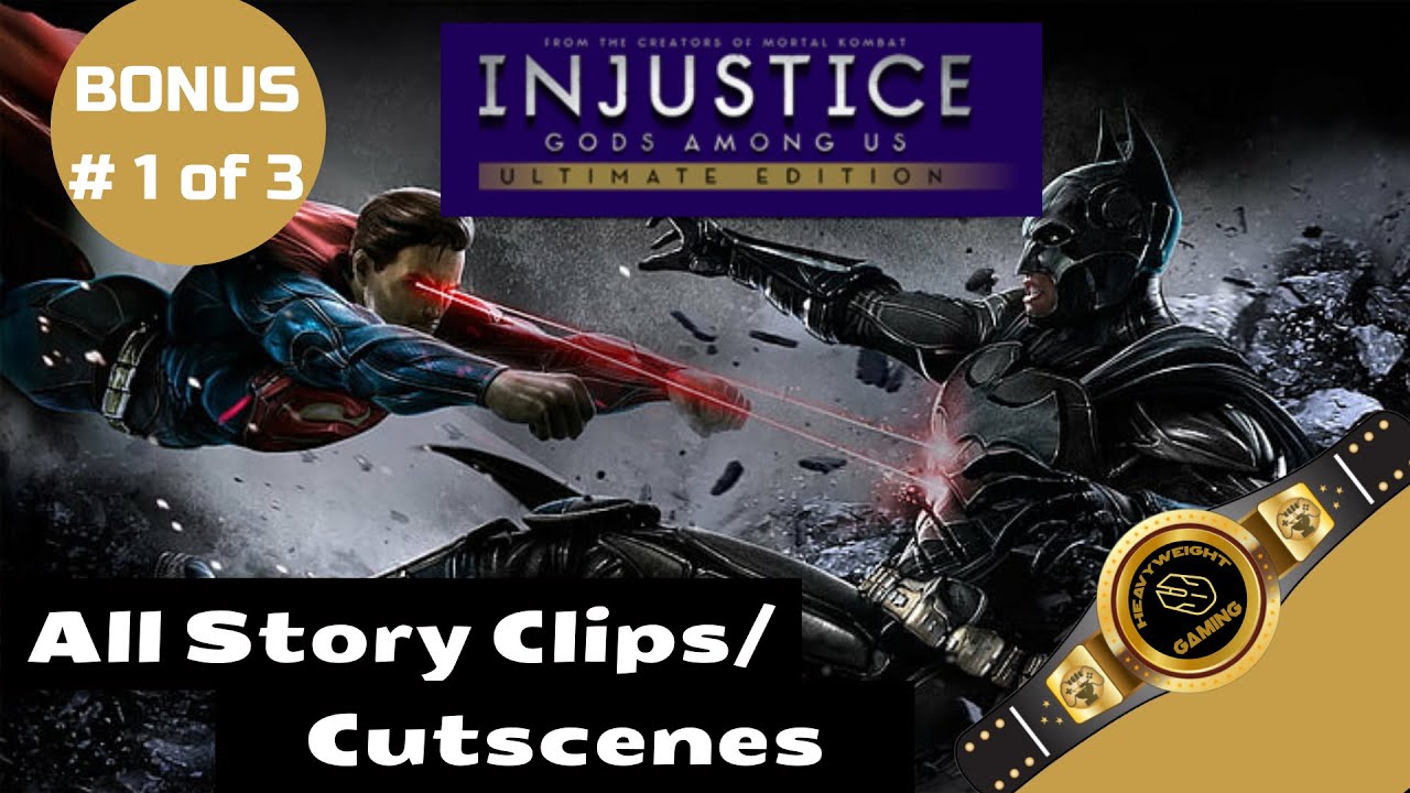 Injustice: Gods Among Us - Ultimate Edition | All Cutscenes\Story Mode ...