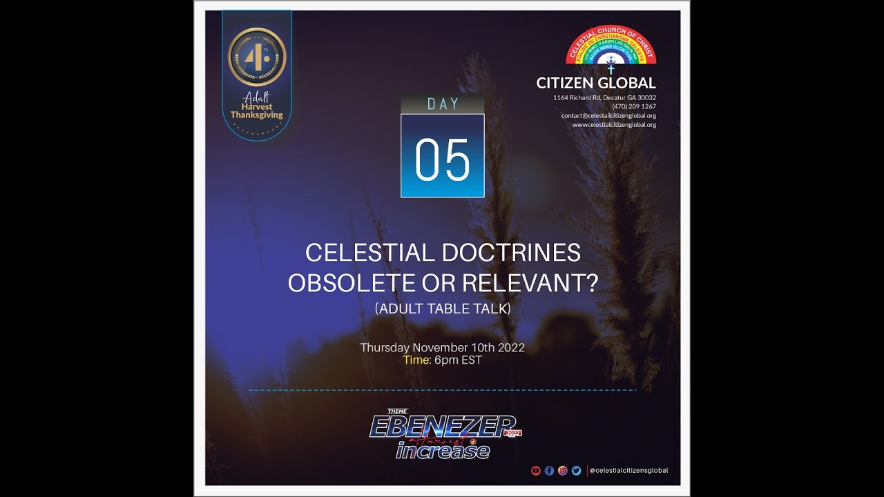 Ebenezer 2022 Day 5 - Celestial doctrine, Obsolete or relevant? - YouTube