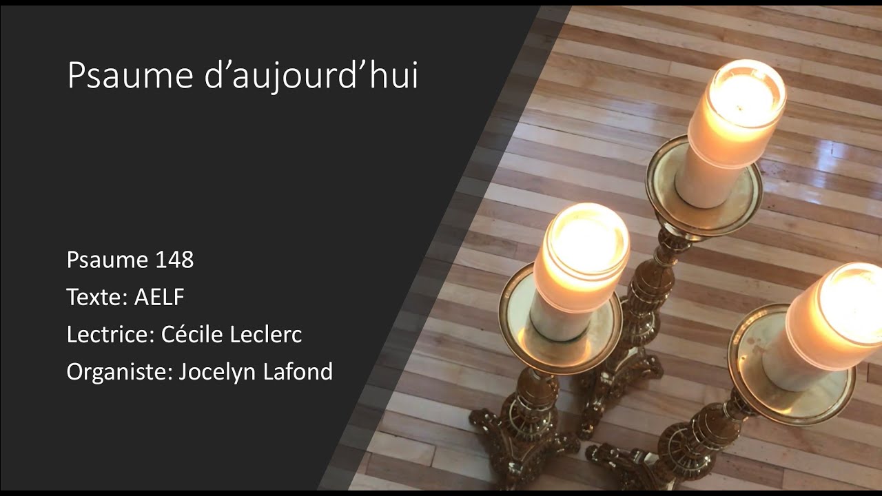 Psaume 148 - 8 août - YouTube