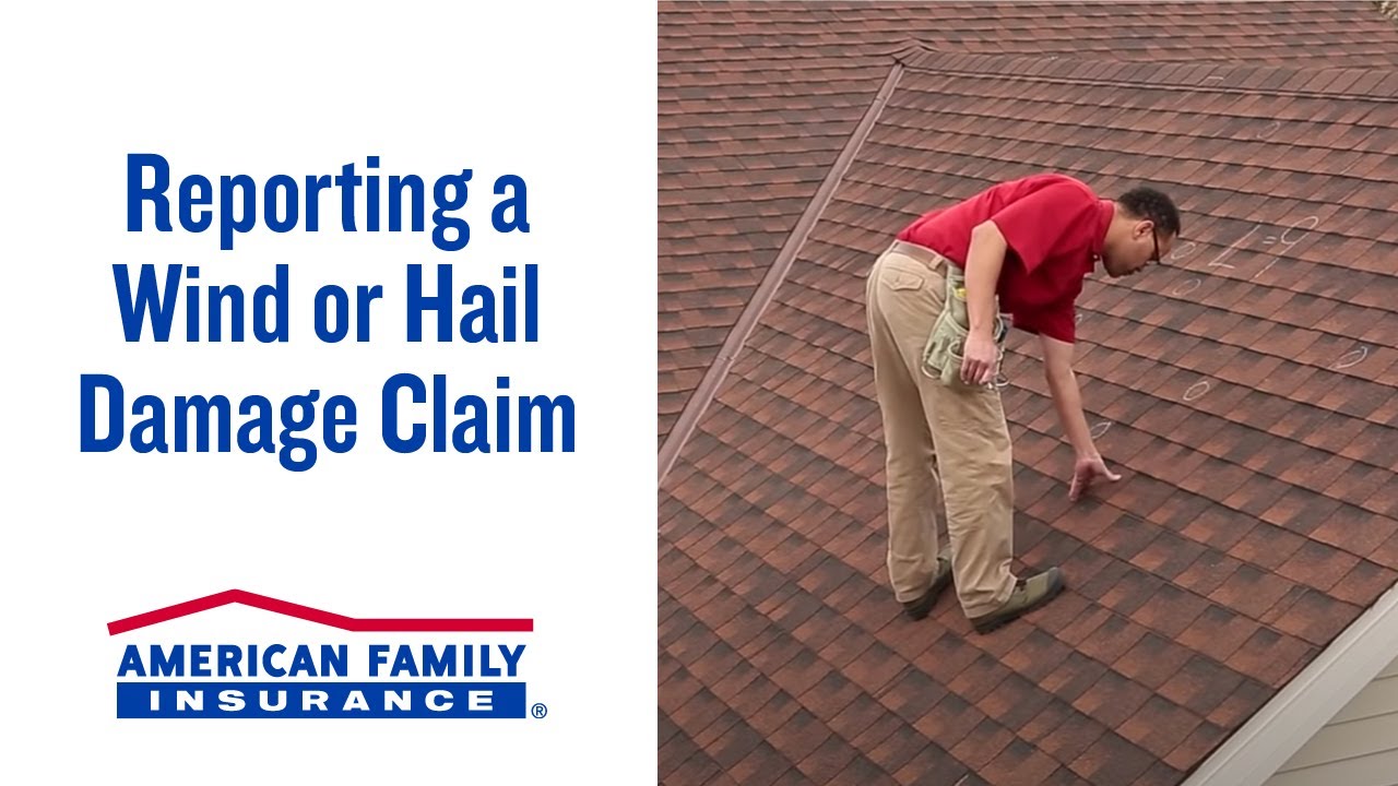 Filing a Claim for Wind or Hail Damage | American Family Insurance ...
