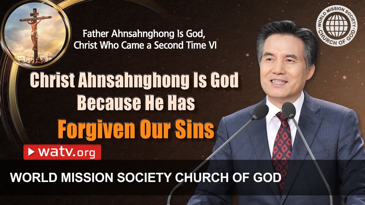 Father Ahnsahnghong Is God, Christ Who Came a Second Time VI ...