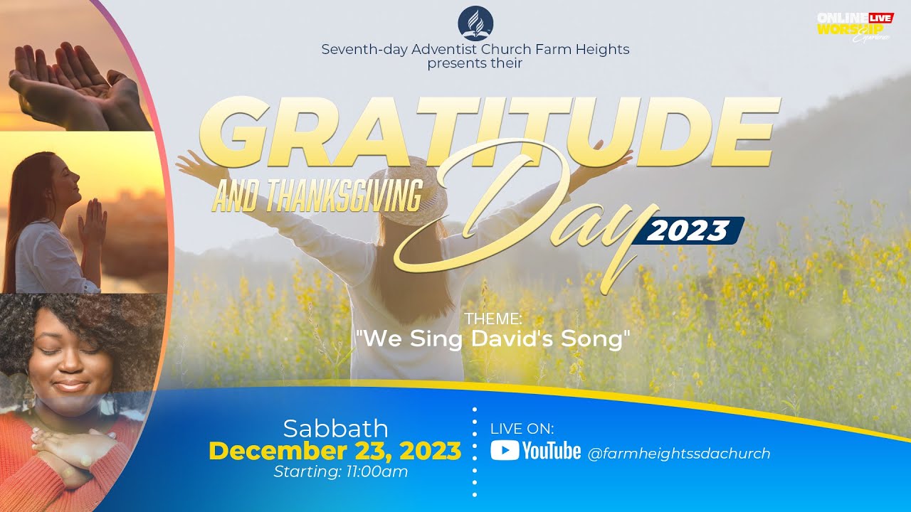 Farm Heights SDA Online || Gratitude & Thanksgiving Day || Sabbath ...