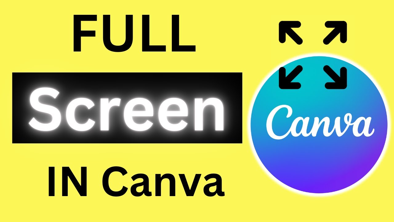 How to Work in Canva in Full Screen Mood || Canva FullScreen - YouTube