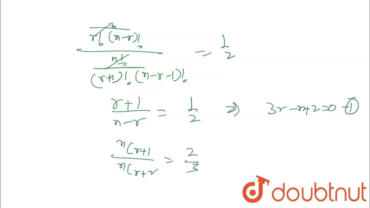 Given that `C(n, r) : C(n,r + 1) = 1 : 2 and C(n,r + 1) : C(n,r + 2) = 2 : 3`. What is n equal ...