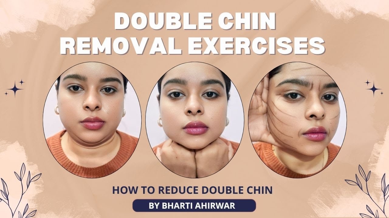 Double Chin Removal Exercises: How to Reduce Double Chin Naturally with ...
