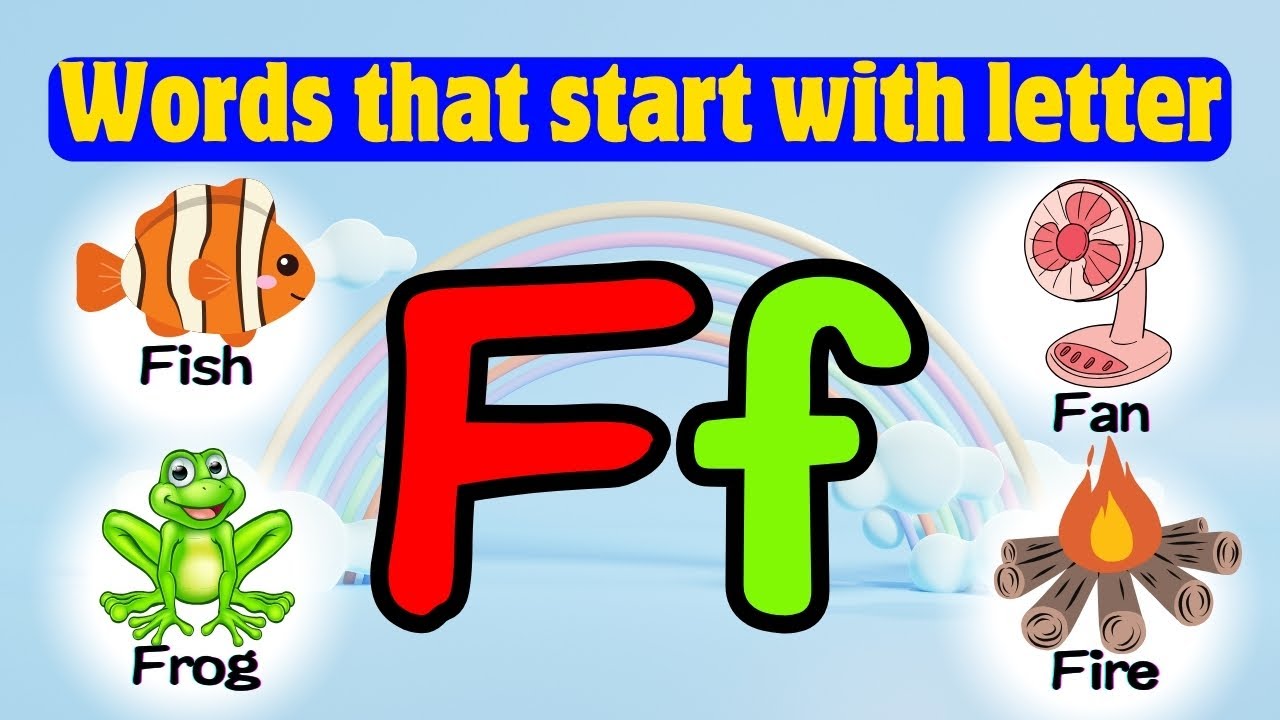 words that start with letter F || words with letter Ff || F phonics ...
