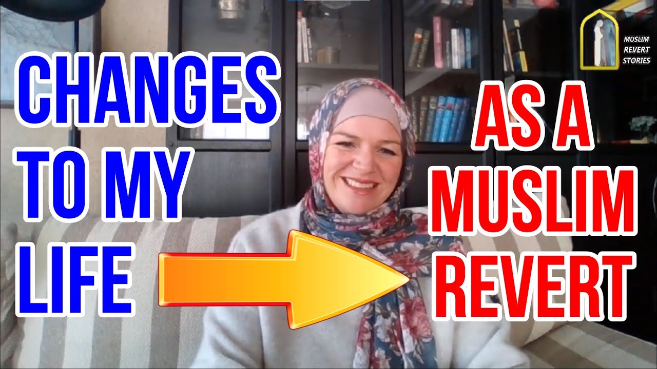 Changes To My Life As A Muslim Revert || Sister Ellen's Convert Story ...