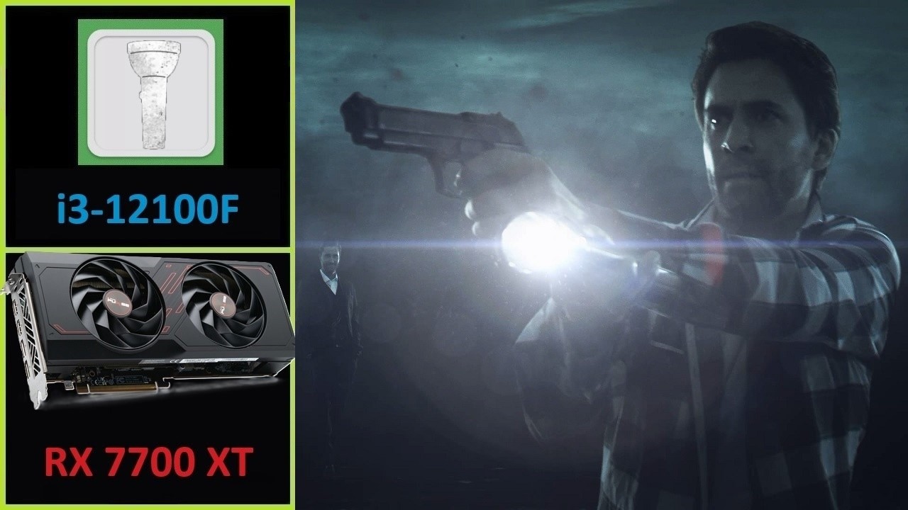 Alan Wake’s American Nightmare | Core i3 12100F | RX 7700 XT | 1080p ...