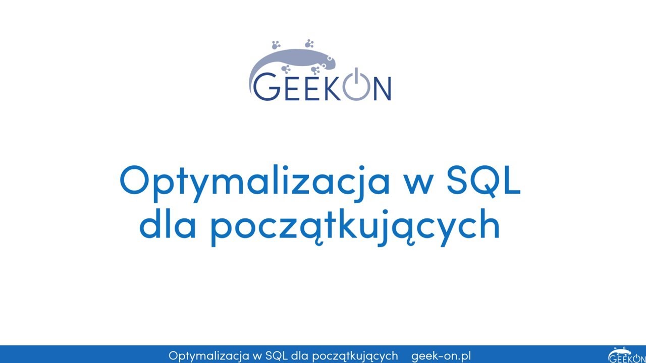 Optymalizacja w SQL dla początkujących - YouTube