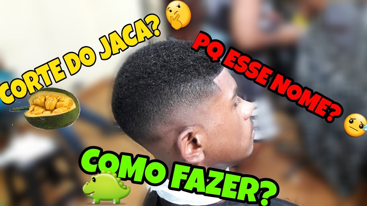 COMO FAZER O FAMOSO CORTE DO JACA +MOTIVO DELE TER ESSE NOME - YouTube
