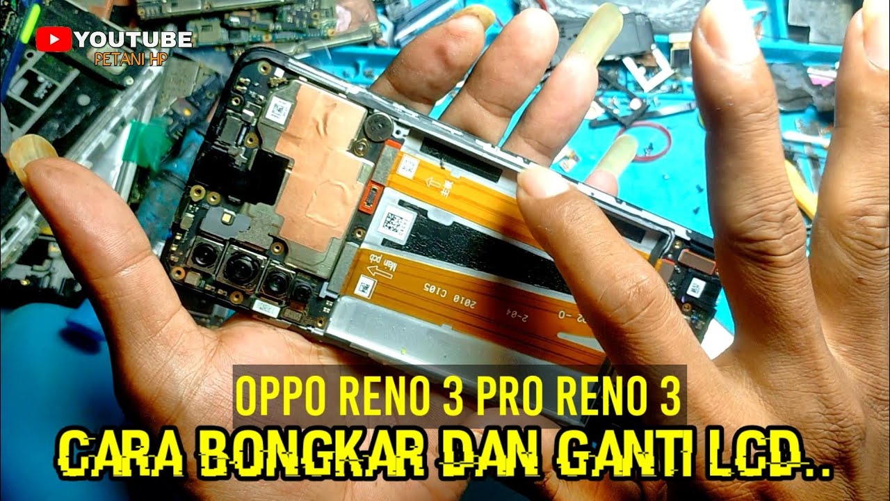 Cara ganti baterai Oppo Reno 3 Reno 3 pro dan bongkar casing Oppo Reno ...