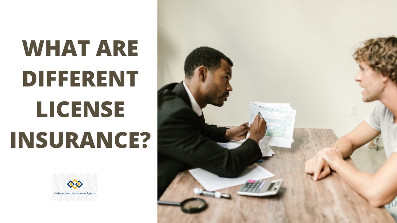 What Are The Different Insurance Licenses? - YouTube