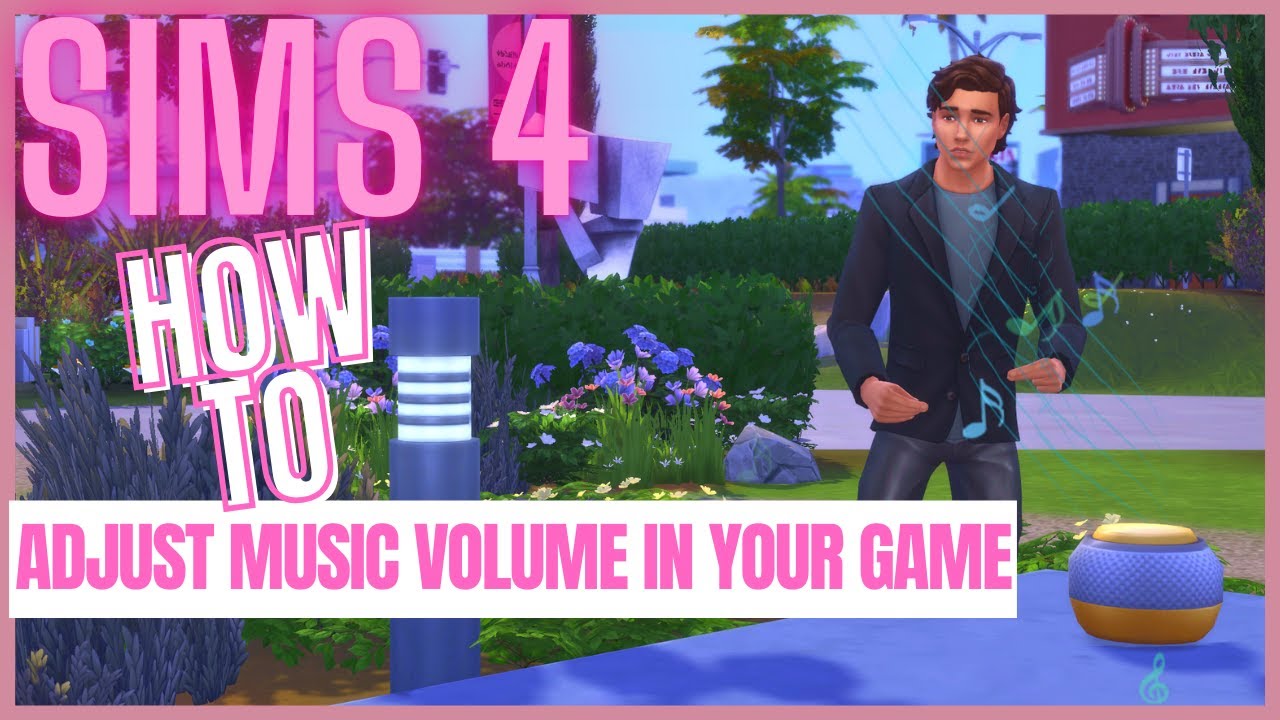 Sims 4 Adjusting Audio Levels In Your Game - YouTube