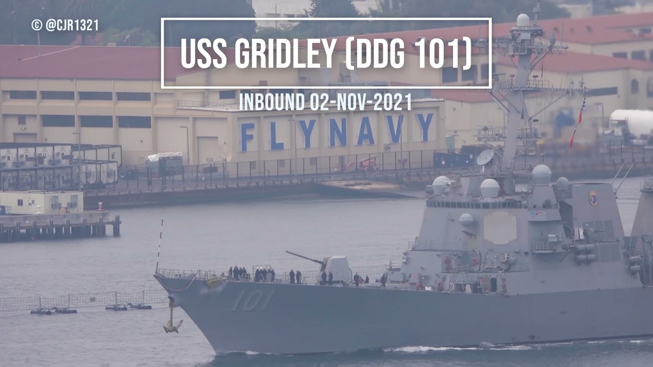 USS Gridley (DDG 101) Inbound - November 2, 2021 - San Diego - YouTube