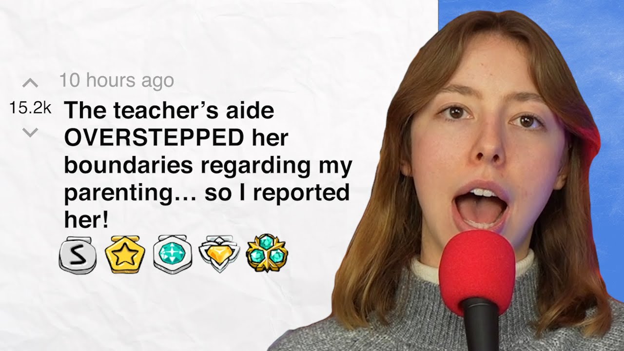 The teacher’s aide OVERSTEPPED her boundaries regarding my parenting ...