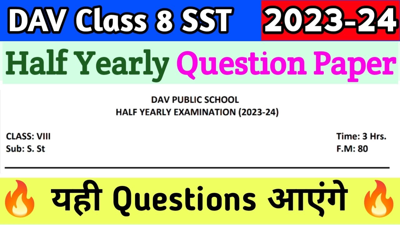 DAV Class 8 SST Half Yearly Question Paper 2023 24 YouTube dav-class-8-sst-half-yearly-question-paper-2023-24-youtube