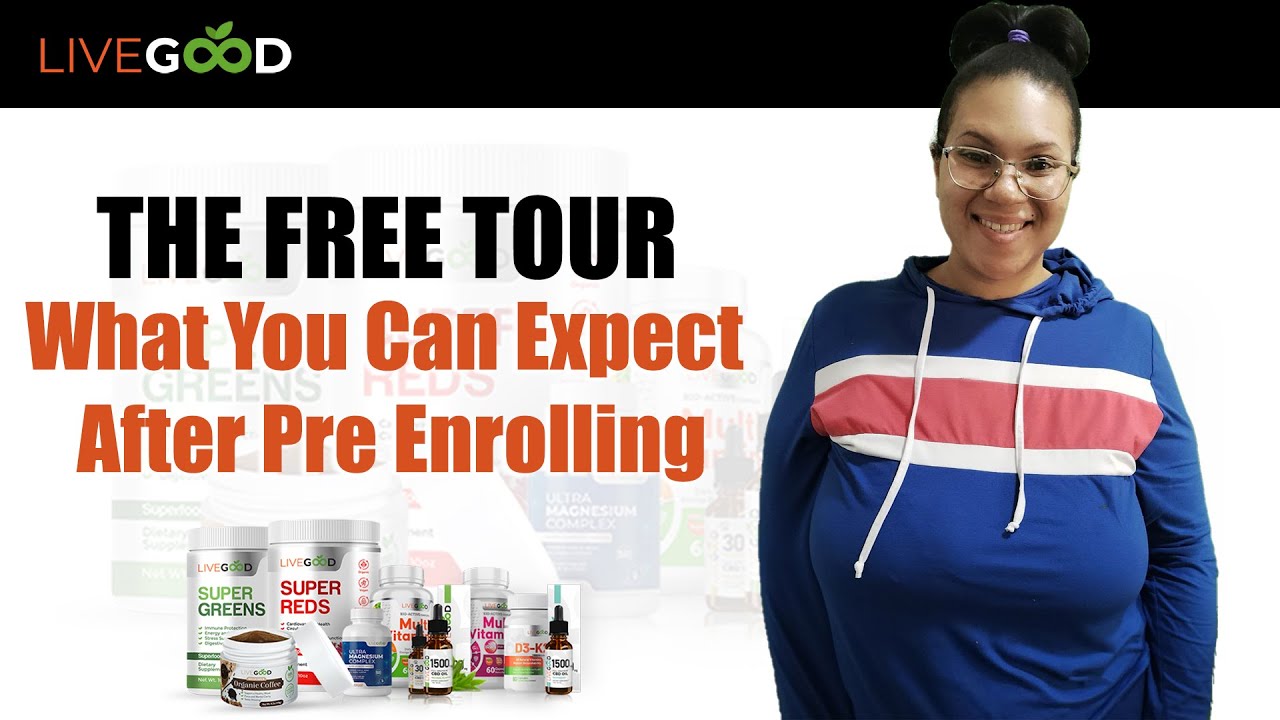 What You Can Expect After Pre Enrolling With LiveGood! - YouTube