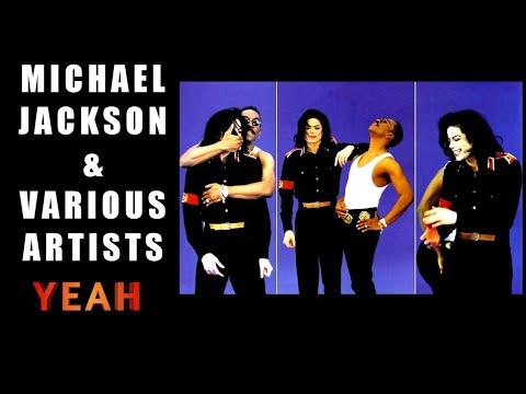😯😍Michael Jackson & various artists - Yeah - YouTube