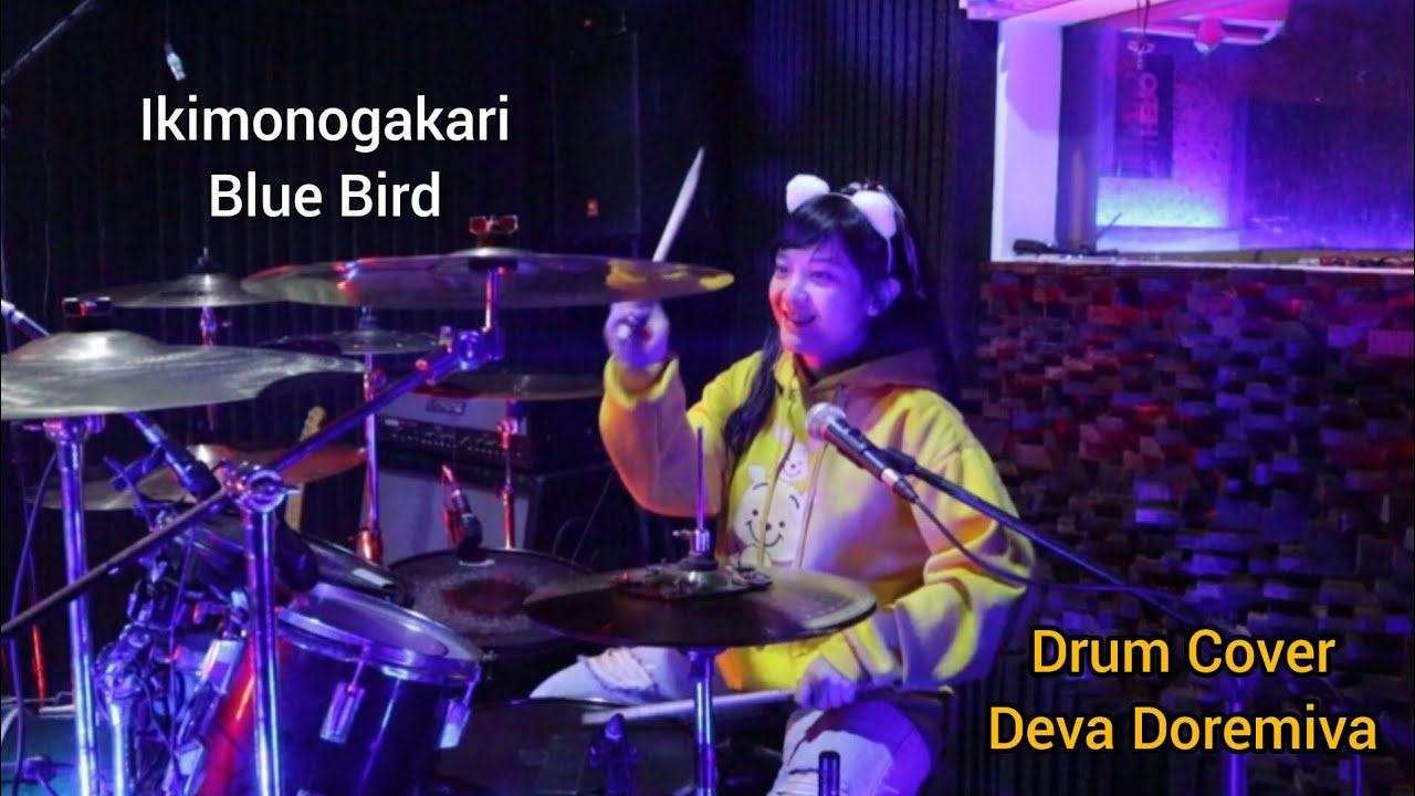 Drum Cover Blue Bird (Ikimonogakari) by Deva Doremiva - YouTube