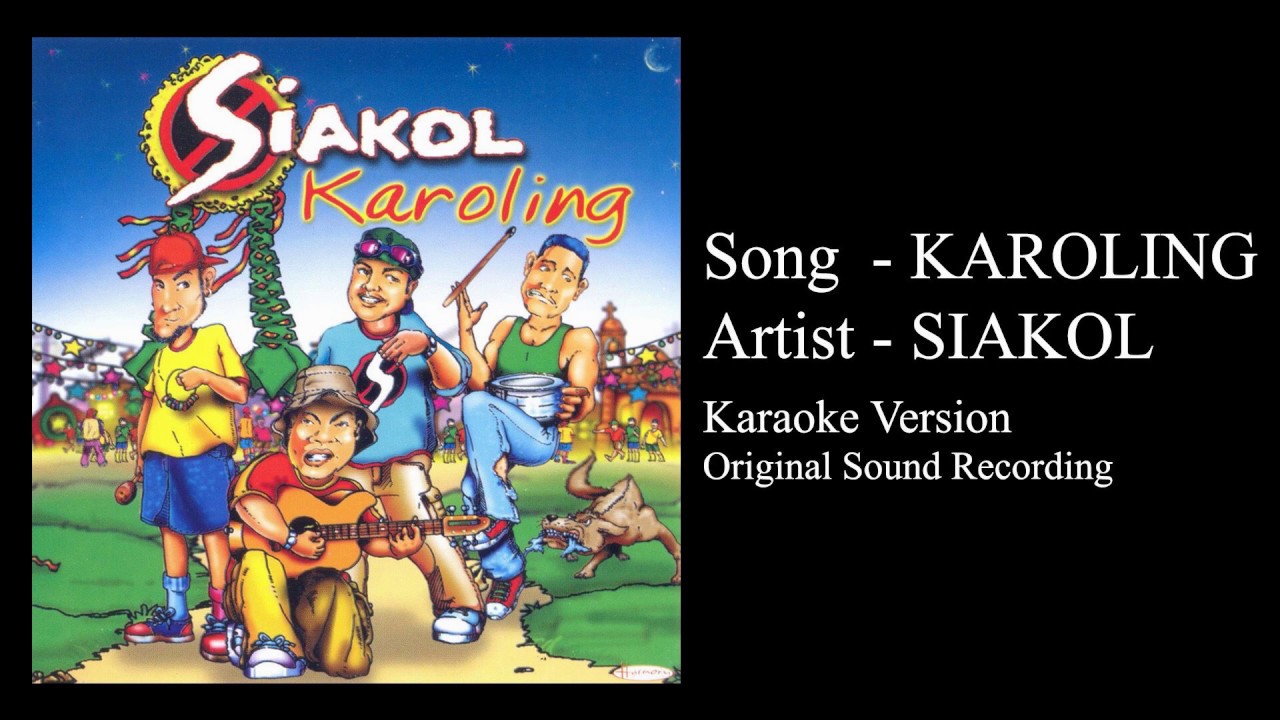 KAROLING - Siakol (Original Minus One) OPM Christmas - YouTube
