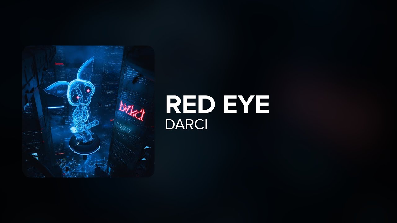Darci - Red Eye (Lyrics) - YouTube