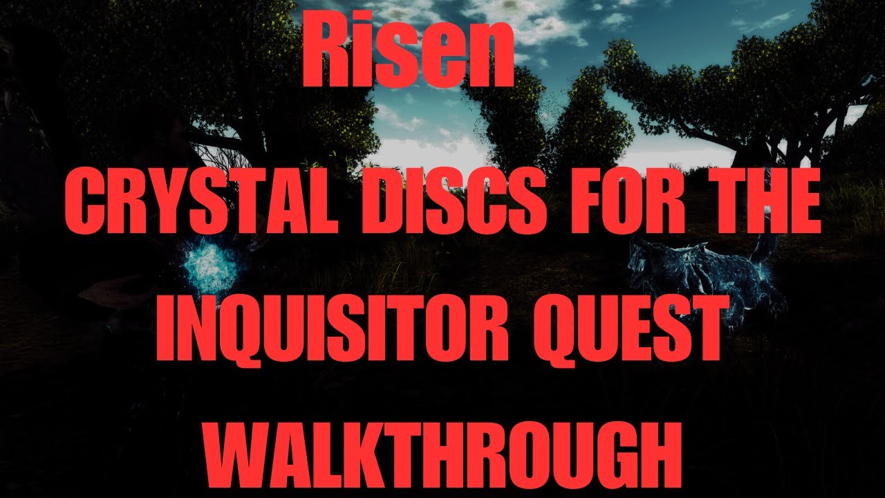 Risen Crystal Discs For The Inquisitor Quest Walkthrough - YouTube