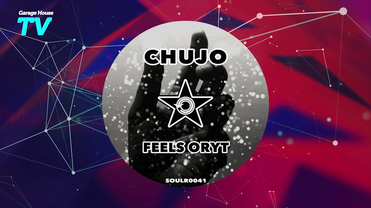 Chujo - Feels Oryt (Original Mix) - YouTube