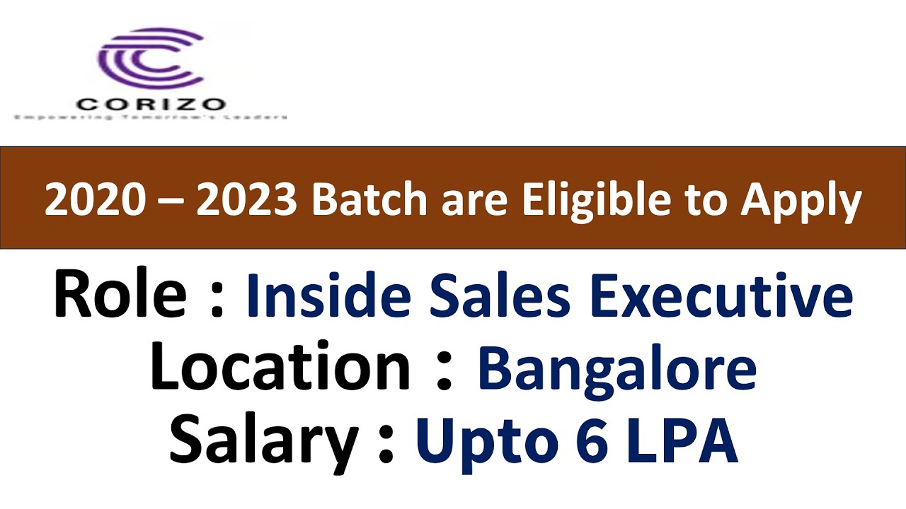 Corizo Hiring Inside Sales Executive Role in Bengaluru I 2020 – 2023 I ...
