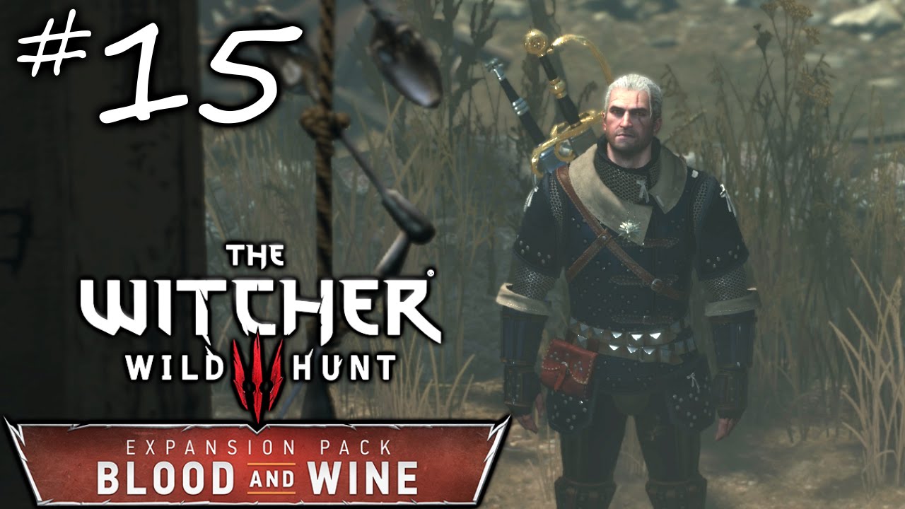 The Wight - The Witcher 3 Blood and Wine DLC Walkthrough Part 15 - YouTube