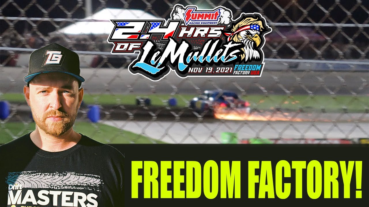 Freedom Factory Florida. 24 Hours of Le Mullets 2021 - YouTube