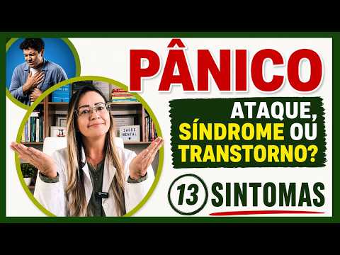 13 SINTOMAS da SÍNDROME DO PÂNICO (TRANSTORNO DE PÂNICO).
