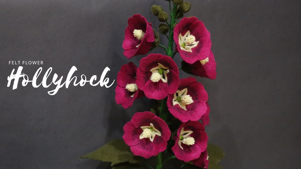 FELT FLOWER HOLLYHOCK | Bunga hollyhock dari kain flanel - YouTube