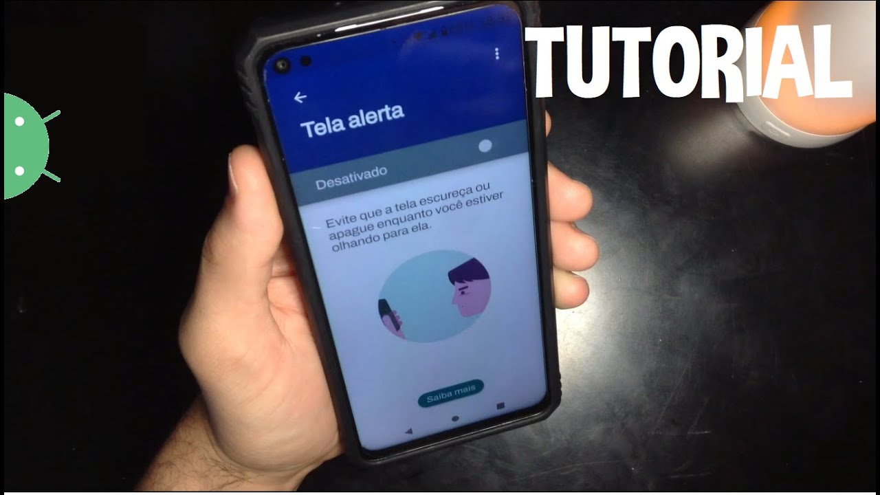 TUTORIAL 19: "TELA ALERTA" (MANTER TELA LIGADA ENQUANTO OLHA PARA ELA NO ANDROID 12 E ...