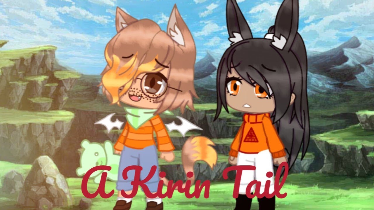 ||A Kirin Tale|| Gcmv|| - YouTube
