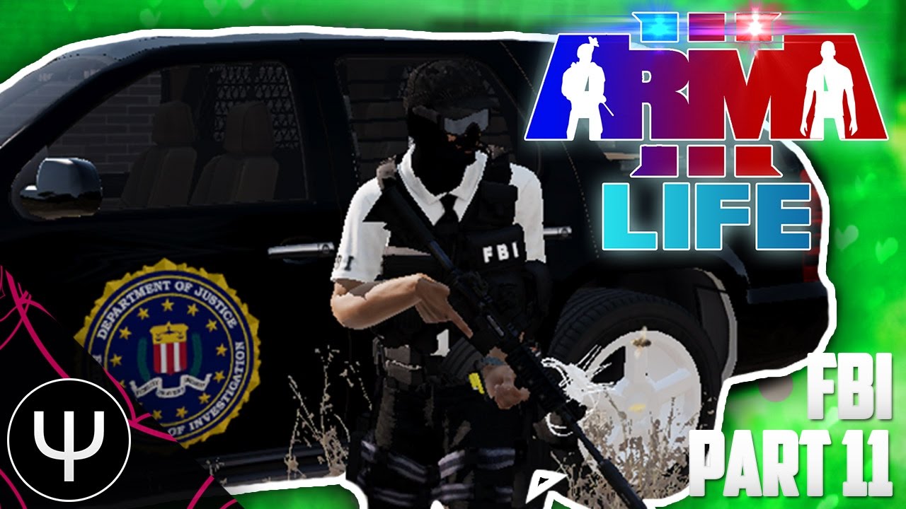 ARMA 3: Life Mod — FBI — Part 11 — Internal Affairs! - YouTube
