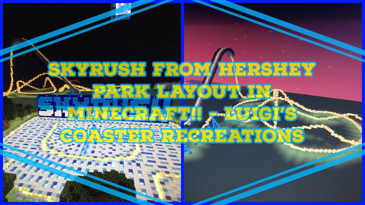 Skyrush From Hershey Park LAYOUT IN MINECRAFT!! - Luigi’s Coaster ...