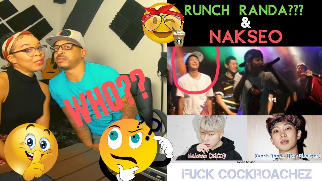 Nakseo(ZICO) & Runch Randa(RM) - Fuck Cockroachez - Underground ...