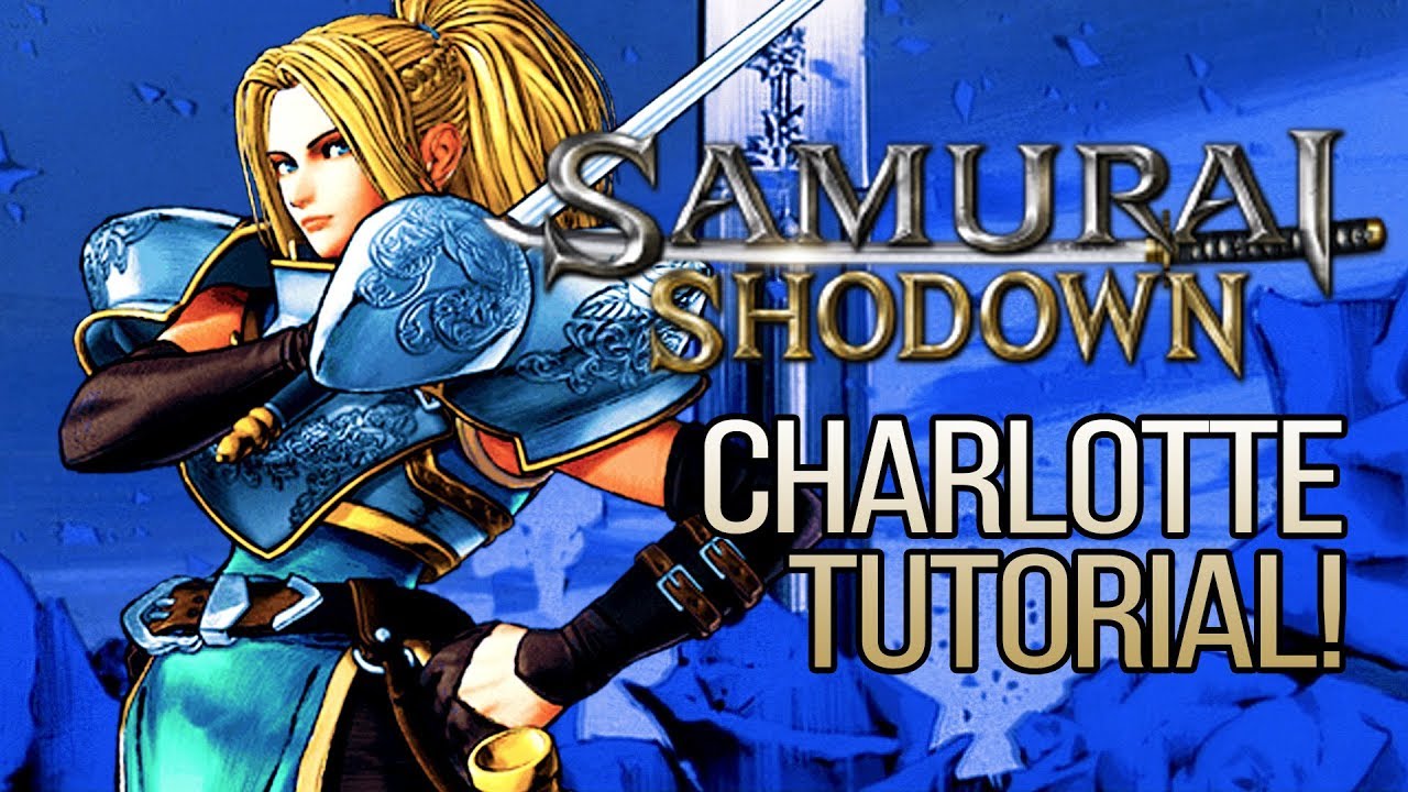 Samurai Shodown (2019) - How to Play - Charlotte - YouTube