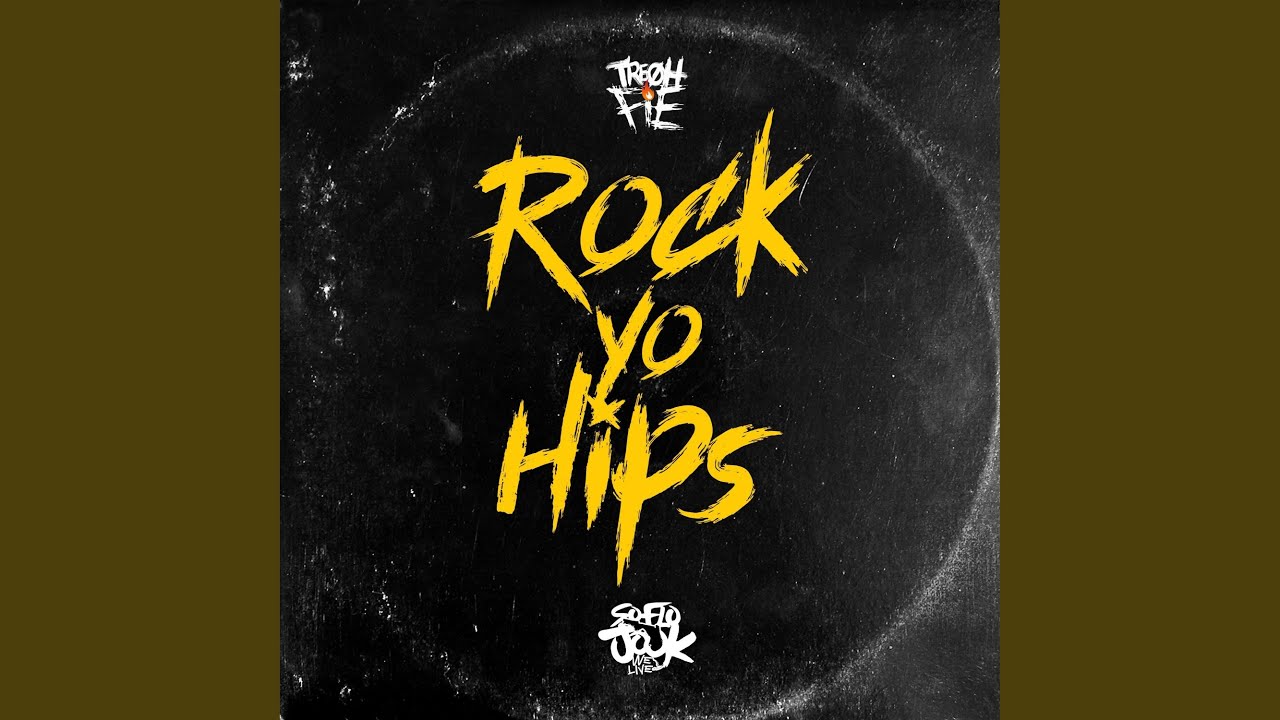 Rock Yo Hips - YouTube