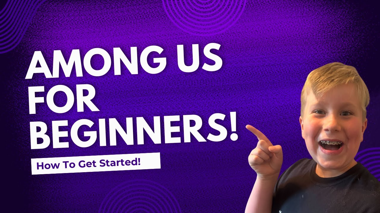 Beginner's Guide to Among Us: How to Start Playing! 🚀 - YouTube
