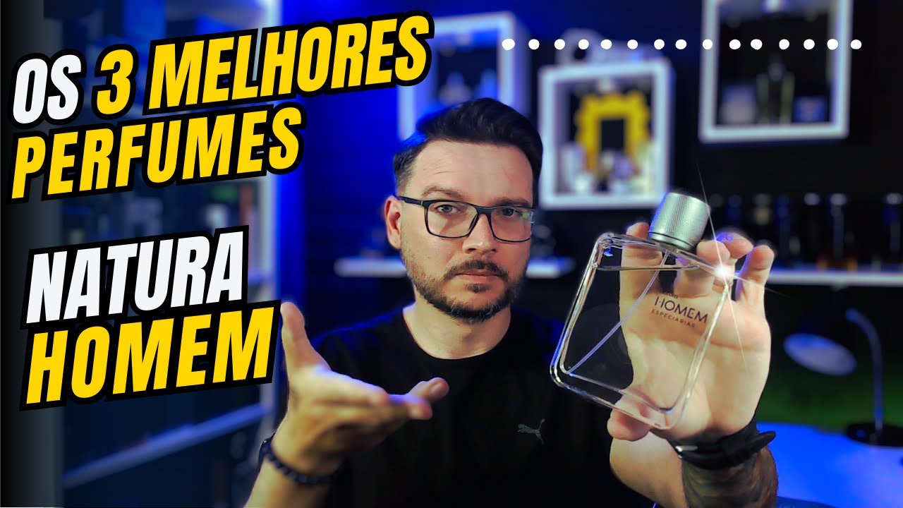 Os 3 Melhores Perfumes Natura Homem: Esses Todo Homem Deve Ter !!! # ...