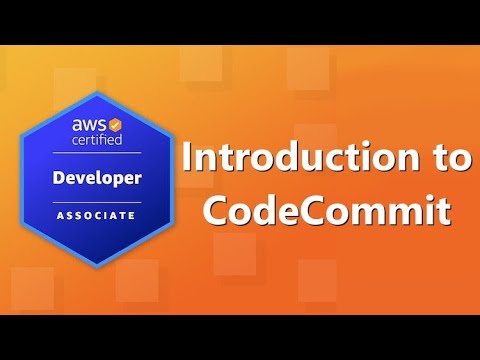 AWS Developer Associate (DVA-C02) Certification: Introduction to CodeCommit - YouTube