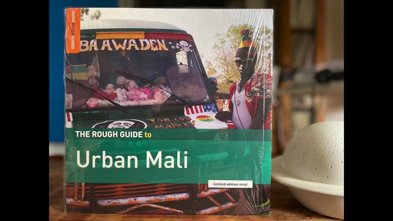 The Rough Guide to Urban Mali. Audio vinilo, edición 2020. - YouTube
