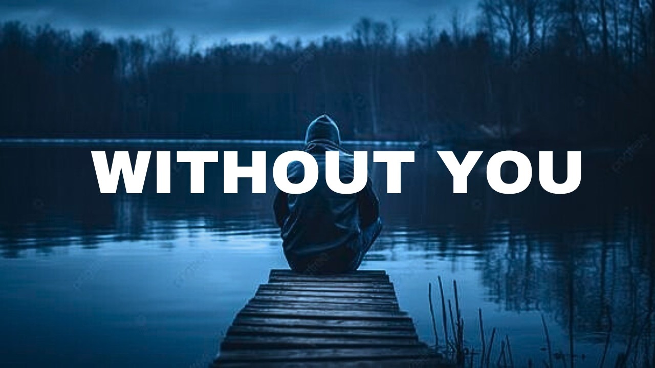 Free Sad Type Beat - "Without You" | Emotional Piano Instrumental 2024 ...